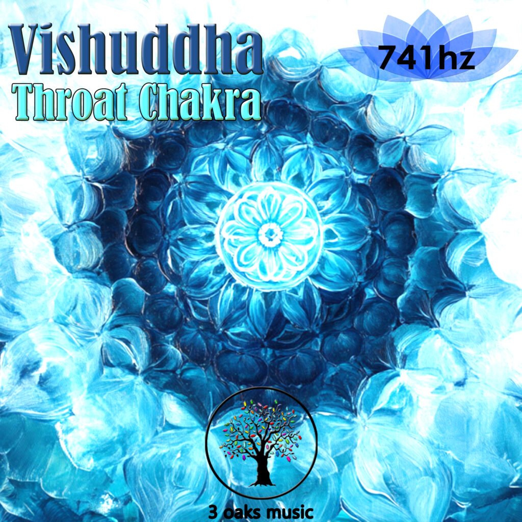 Throat Chakra | 741 Hertz | Vishuddha - 3oaksmusic